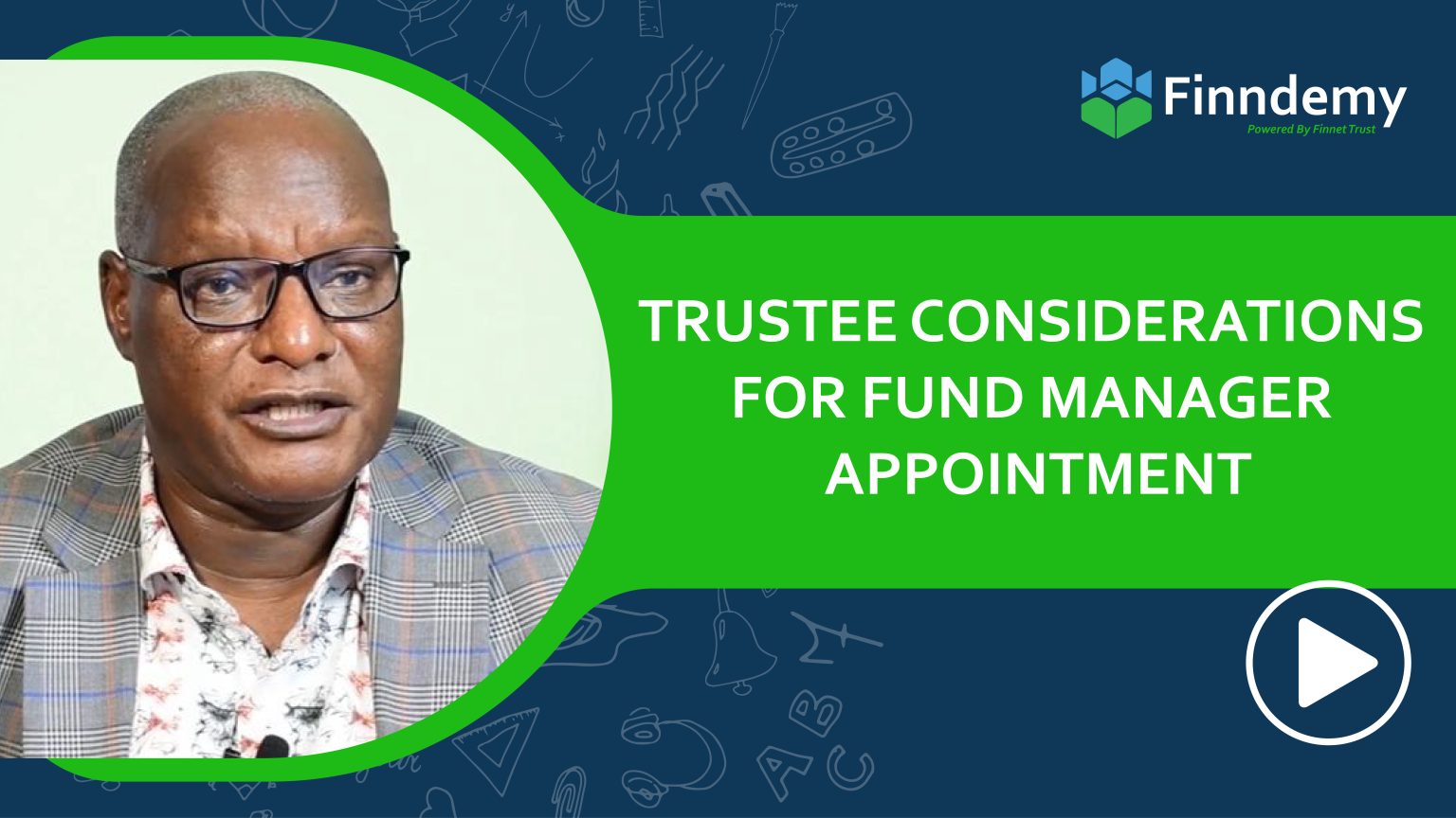Trustee Considerations for Fund Manager Appointment – Finndemy